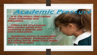 Academic pressure to much | PPTX