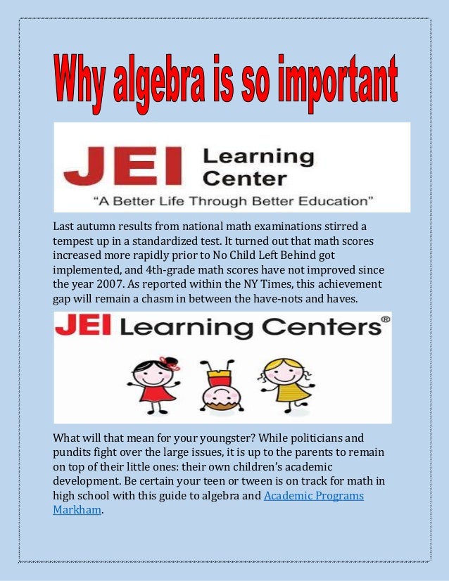 Why Algebra Is So Important Why Algebra Is So Important