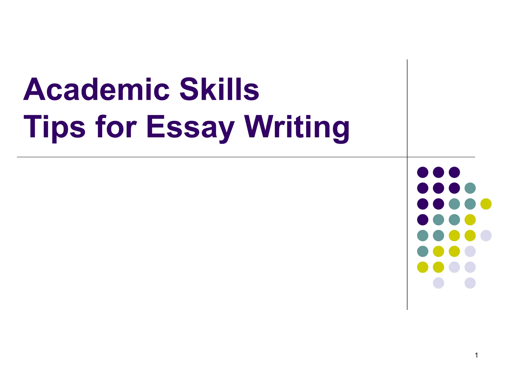 Academic Skills Tips for Essay Writing.ppt