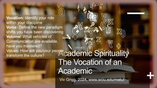 Academic Spirituality 3: Vocation to Multiply Thought | PPT