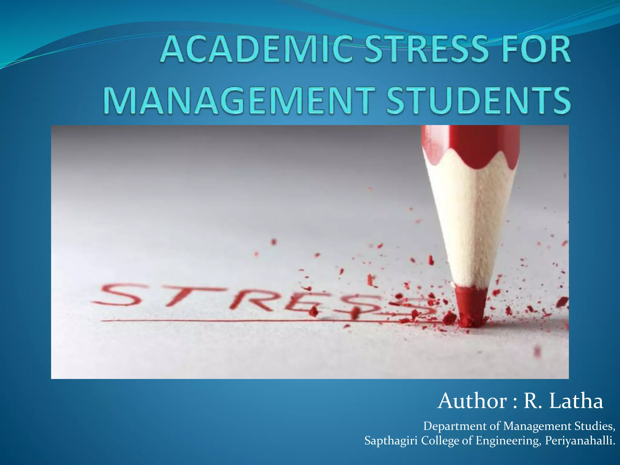 Academic Stress For Management Students | PPTX