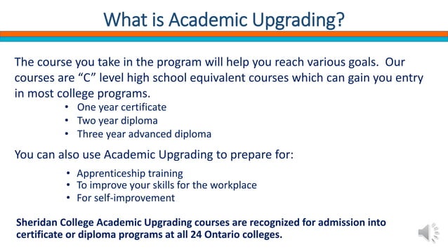 Academic Upgrading at Sheridan | PPTX | College Planning | College ...