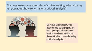 Academic writing critical analysis l7 | PPTX