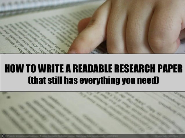 How to Write a Readable Research Paper (that still has everything you ...