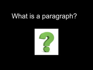 Academic writing 1 The Paragraph | PPT