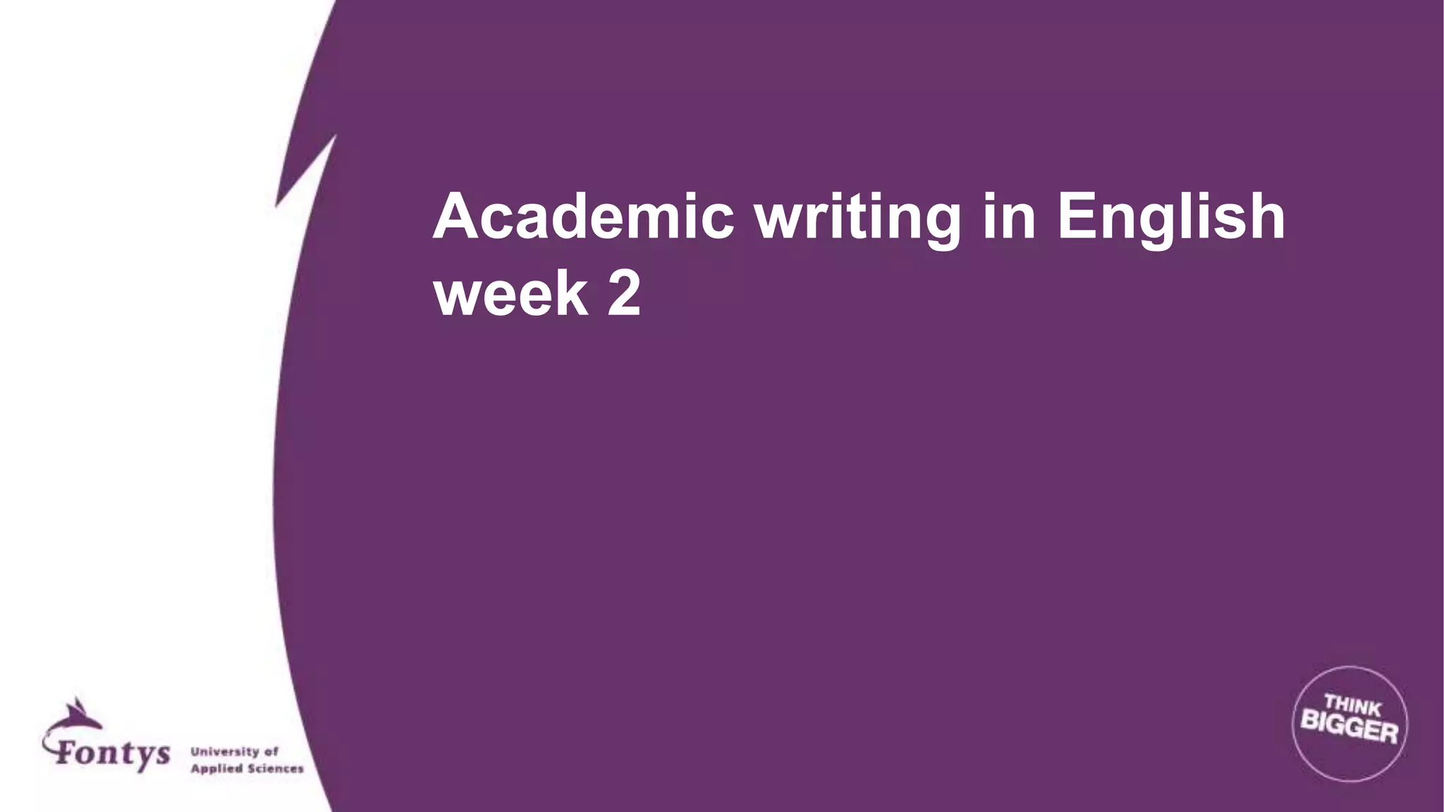 Academic writing in English (wk2) | PPT