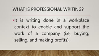 Academic Writing & Professional Writing.pptx