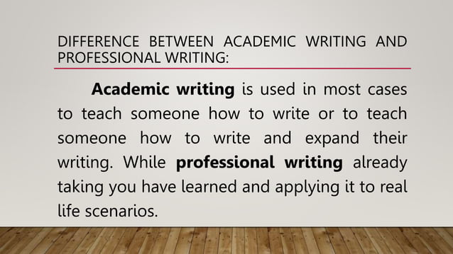 Academic Writing & Professional Writing.pptx