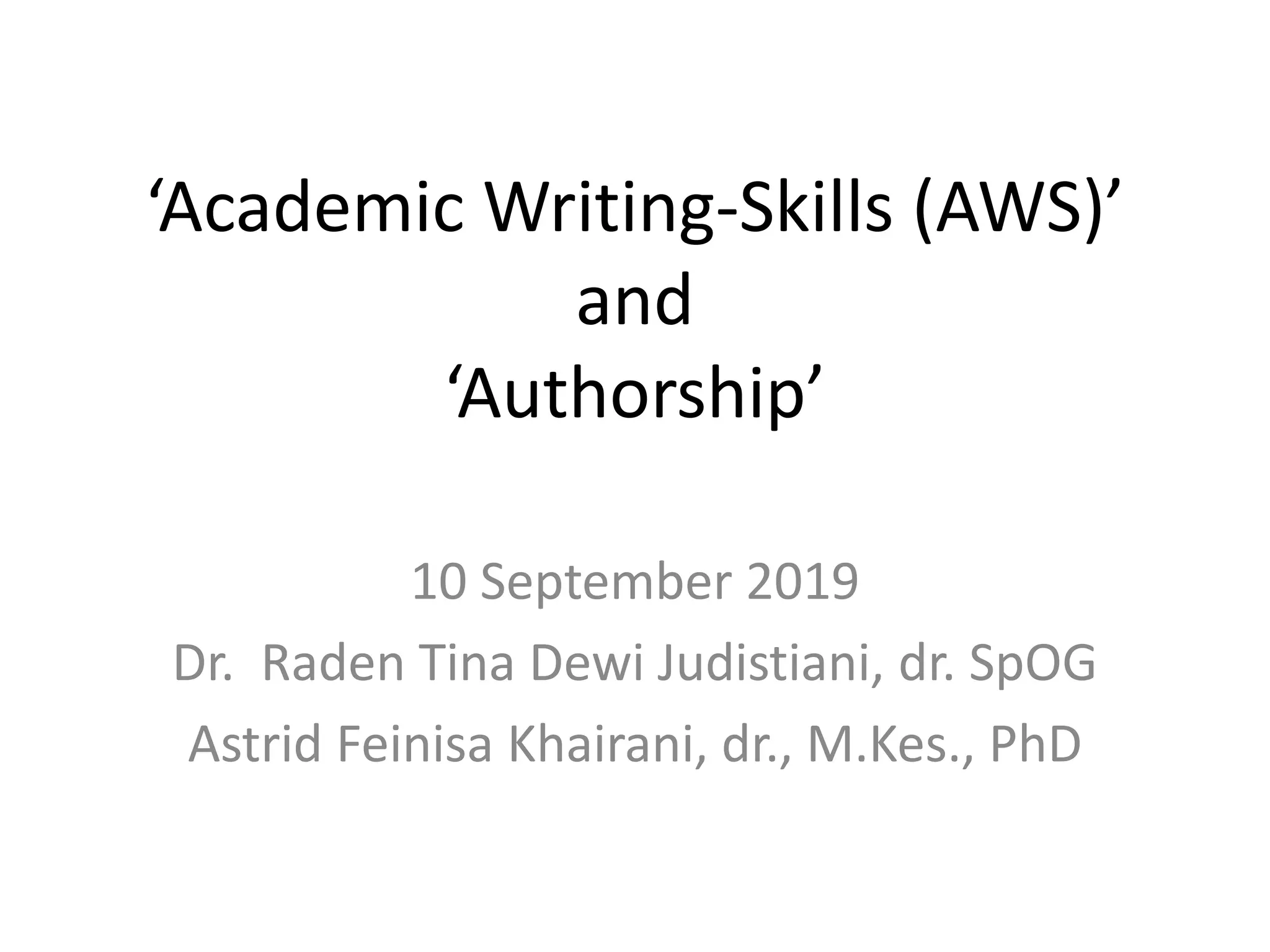 Academic writing skills _authorship_manuscript.pptx