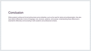 Academic Writing vs Forma.pptxfghhjjjhgg | PPT