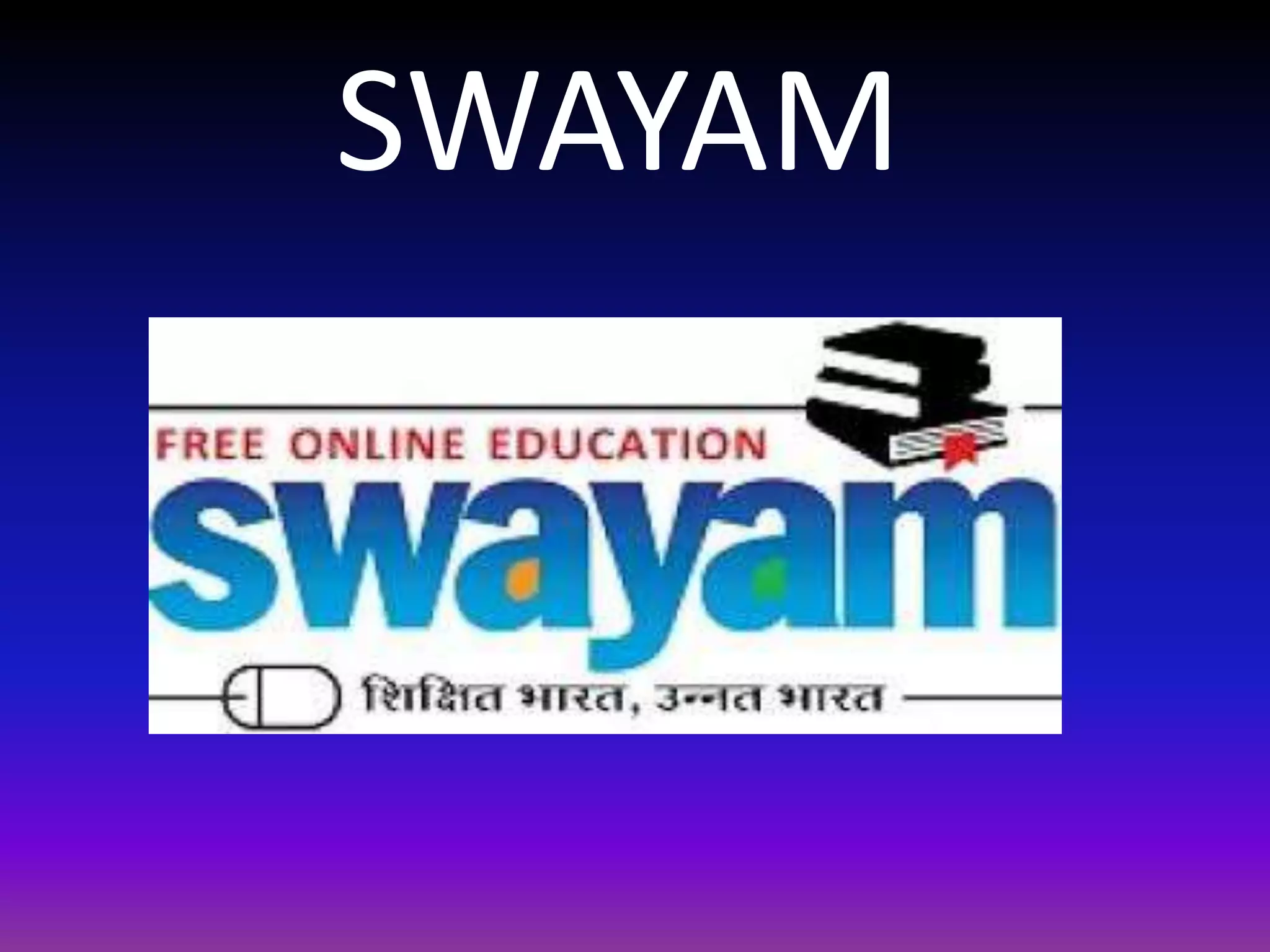SWAYAM | PPTX