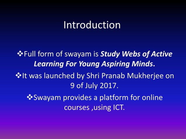 SWAYAM | PPTX | Education industry | Industries