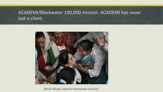 Academi business model against terrorism. | PPTX | Death, Injury, or ...