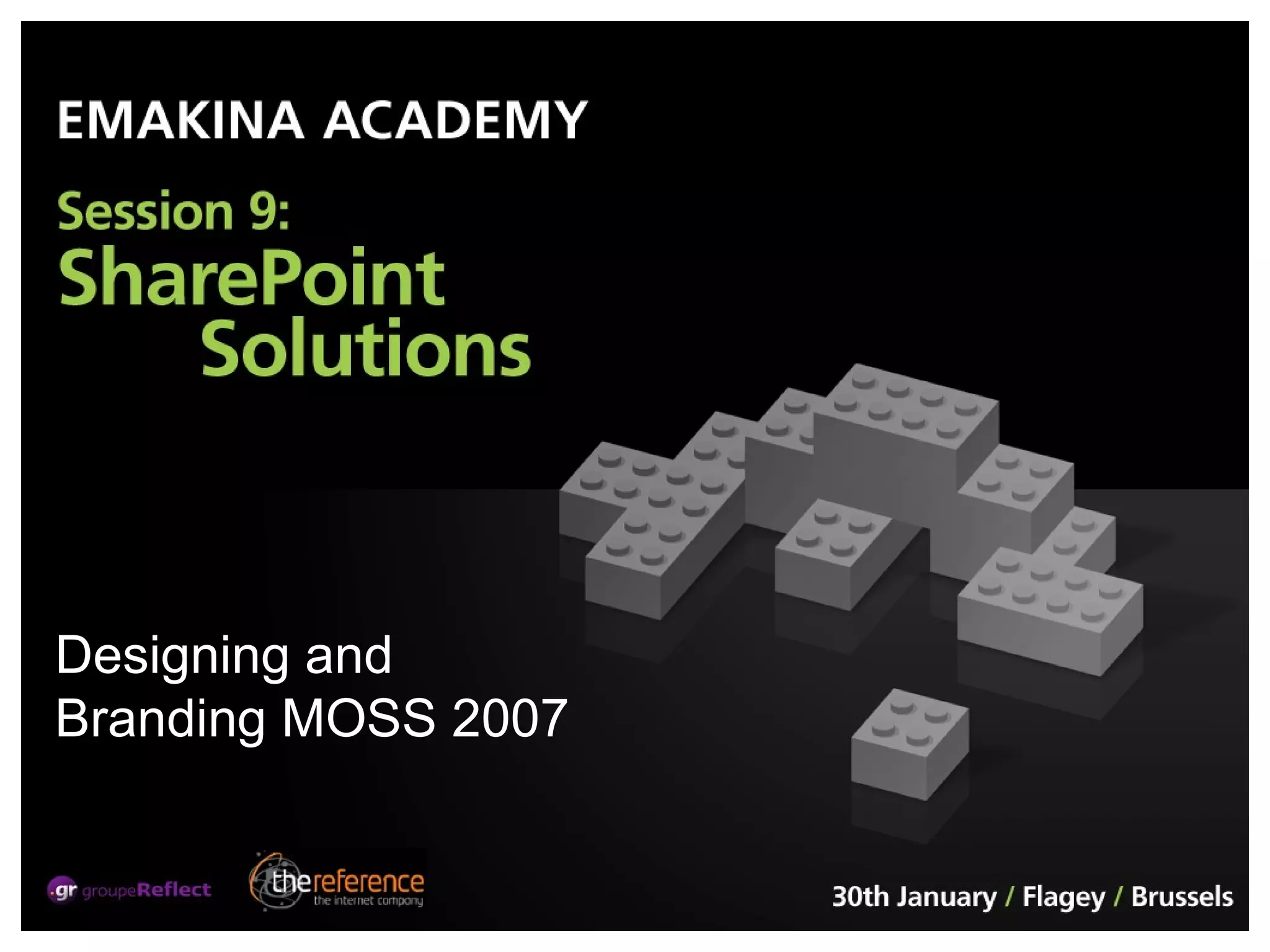 Academy 9 Sharepoint Solutions Designing And Branding Moss 2007 | PPT