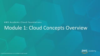 AcademyCloudFoundations_Module_01__Cloud | PDF