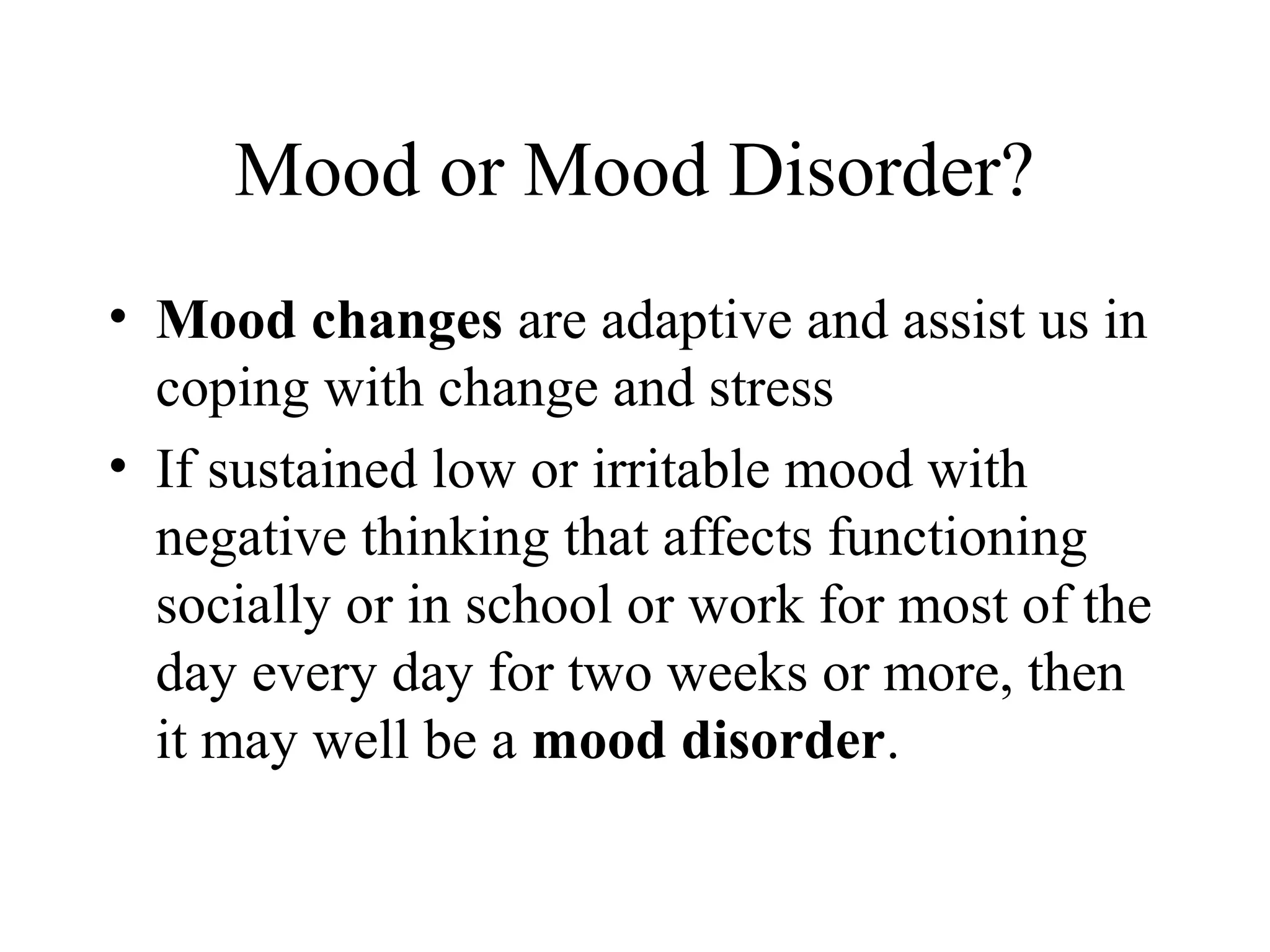 Learning about Mood Disorders and Suicide Risk | PPT