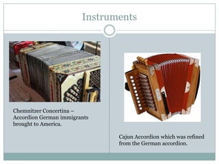 Acadian culture and cajun music | PPTX