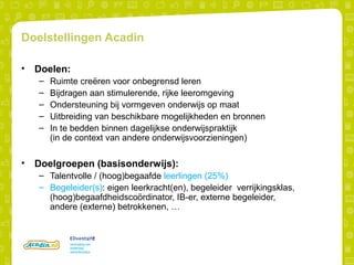 Acadin - voor talenten in uw klas! | PPT | Education