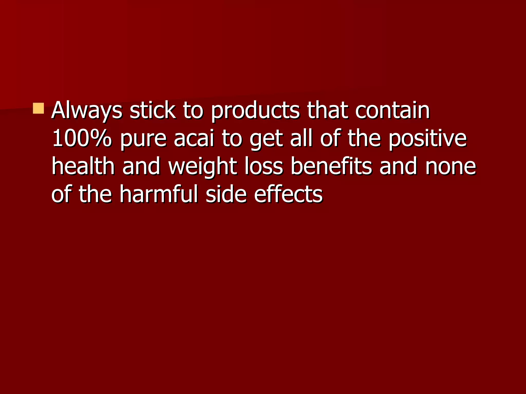Acai Berry Side Effects | PPT