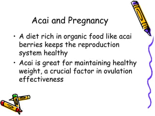 Acai and Pregnancy | PPT