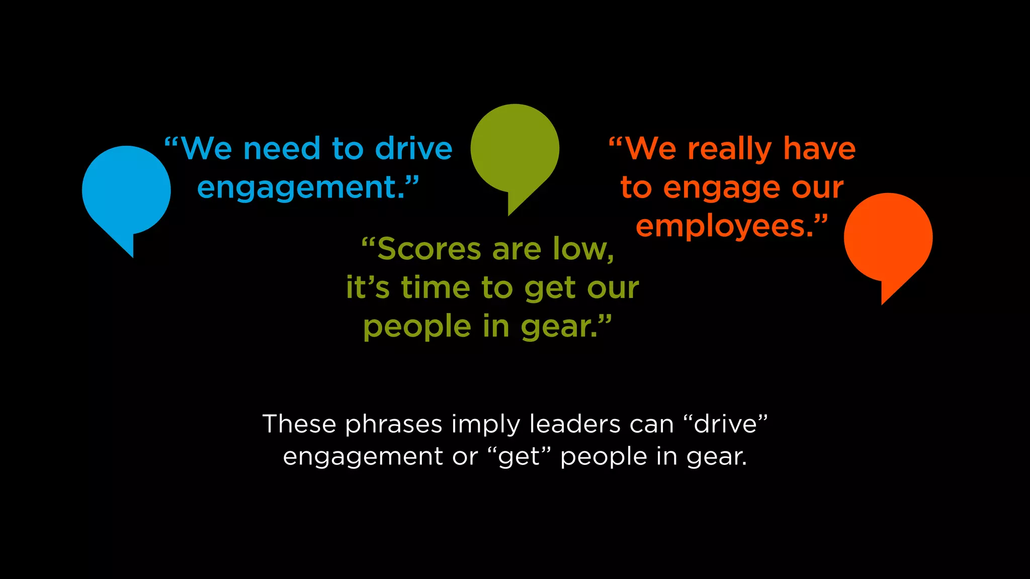 A Call to Greatness: Why Chasing Employee Engagement is Thinking Too ...