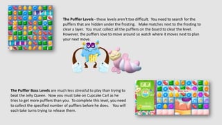 A Candy Crush Jelly Saga Guide For The Beginner | PPTX