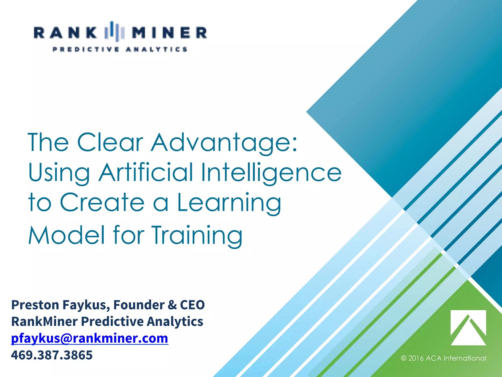 Using Artificial Intelligence To Create A Learning Model For Training Ppt