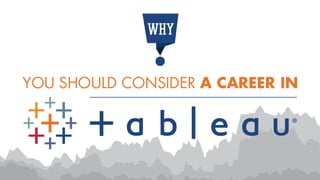 Why you should consider a career in Tableau ? | PPT