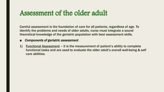 Nursing care of the elderly patients | PPTX