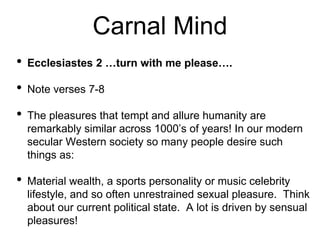 A Carnal Mind (Romans 8) | PPT