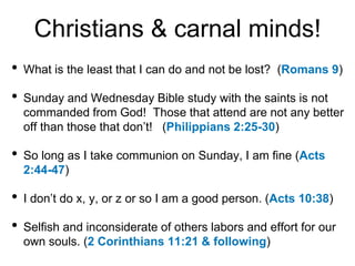 A Carnal Mind (Romans 8) | PPT
