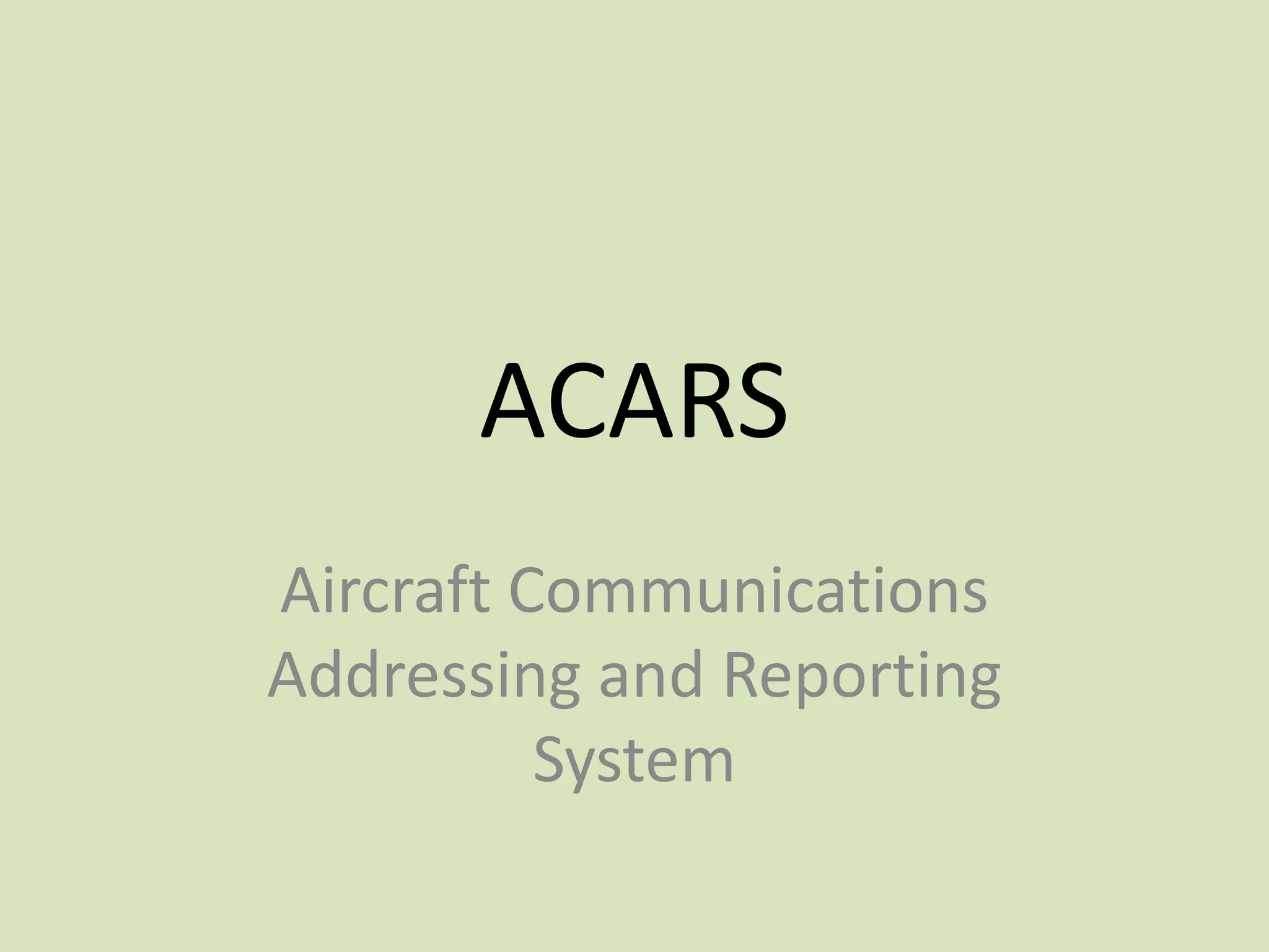 ACARS structural overview, main features | PPTX