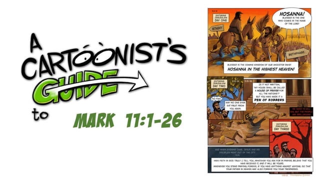 A Cartoonists Guide to Mark 11:1-26 | The Triumphal Entry | PPTX