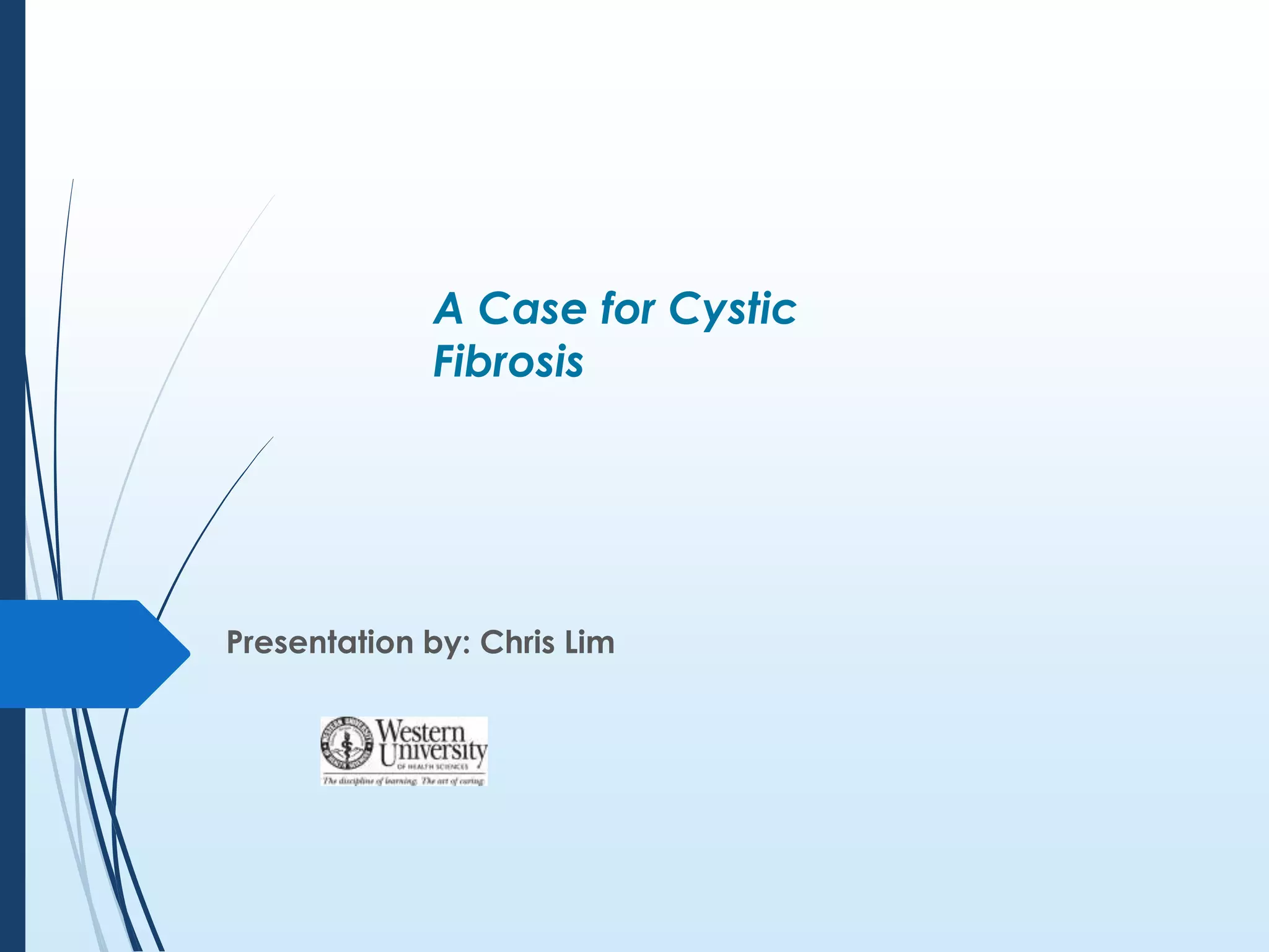 A case for cystic fibrosis | PPT