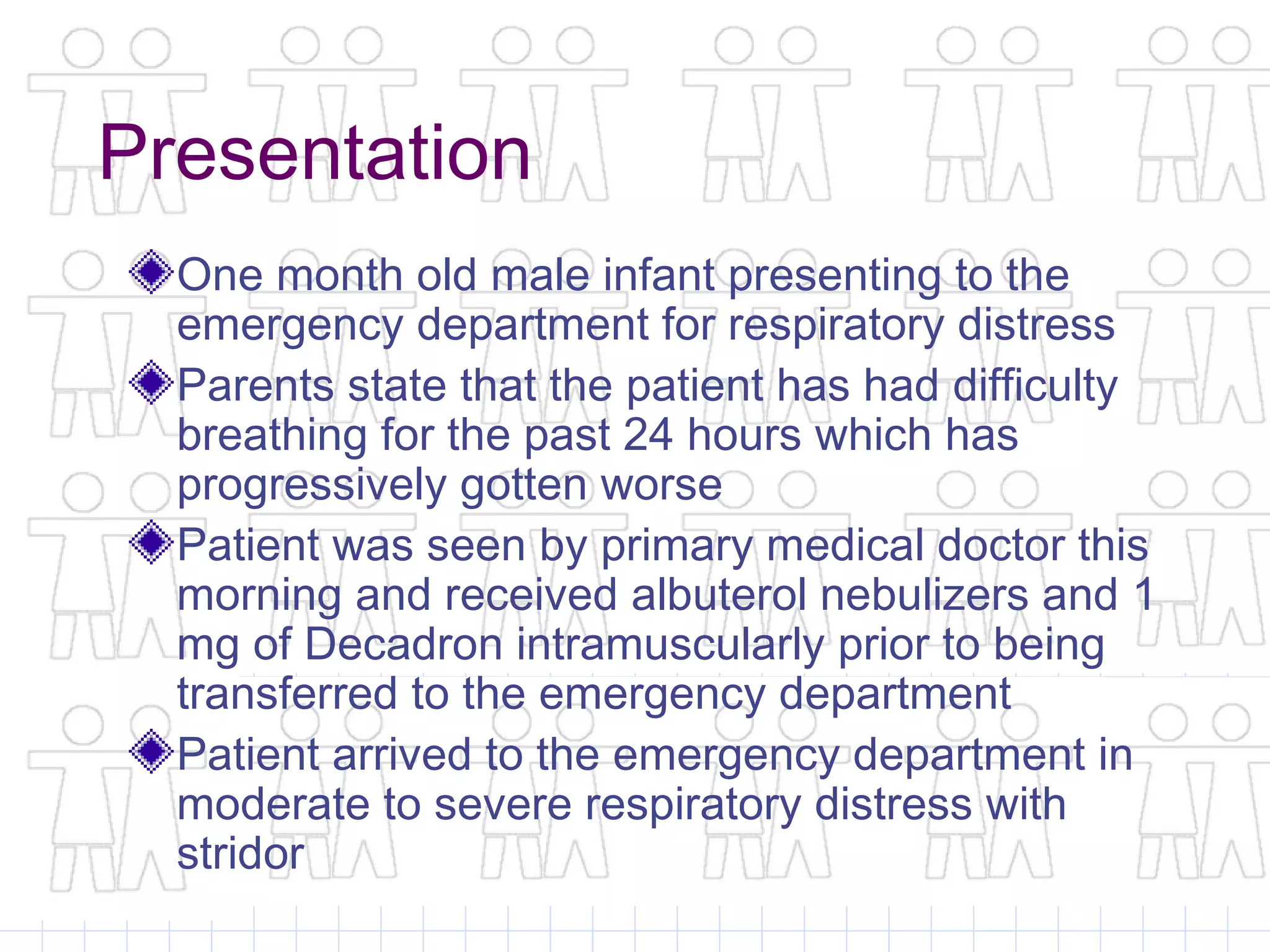 A case in respiratory distress | PPT