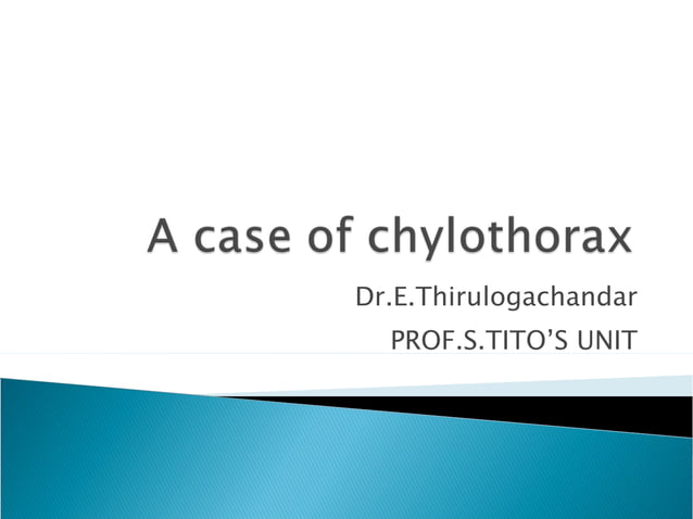 A Case of Chylothorax | PPT