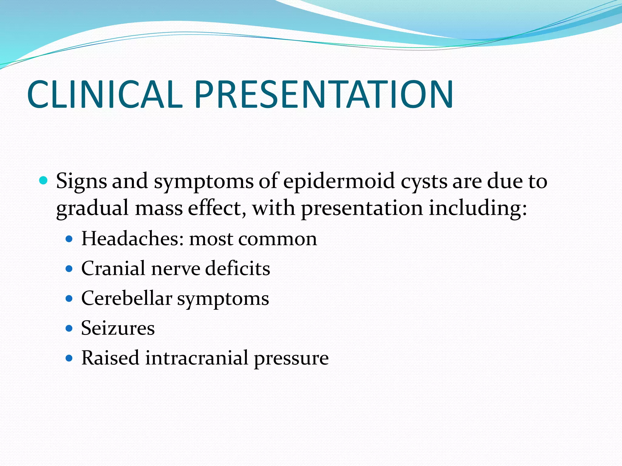 RUPTURED EPIDERMOID CYST | PPTX