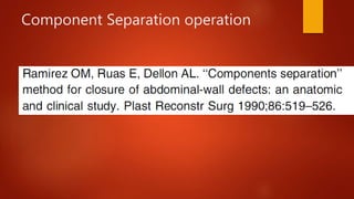 A case of large recurrent ventral hernia | PPT | Free Download