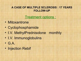 A case of multiple sclerosis! | PPT