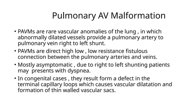 A case of pulmonary AV malformation.pptx