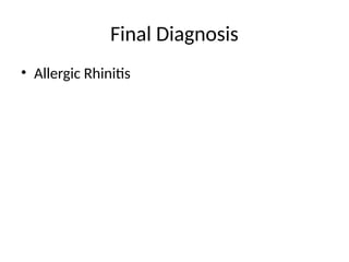 A_Case_of_Rhinitis_Presentationexplained.pptx