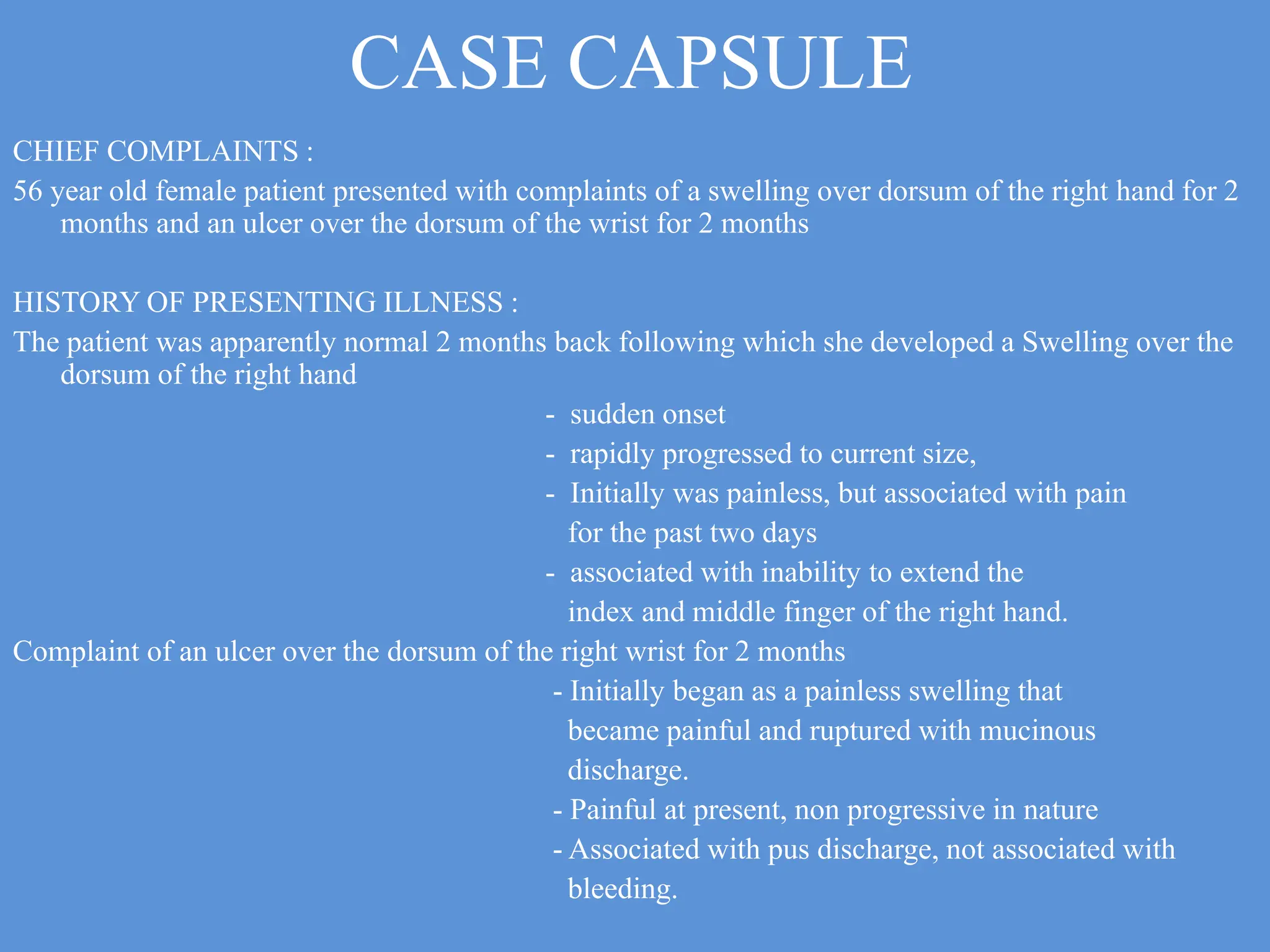A CASE OF SWELING OVER THE DORSUM OF HAND.pptx