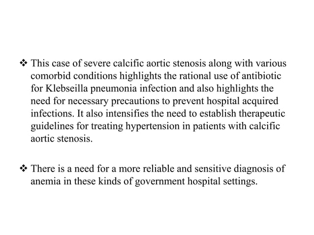 A case presentation on severe calcific aortic stenosis | PPT