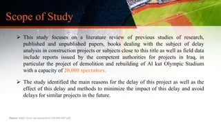 A case study of Delay Analysis of construction project: Al Kut Olympic ...