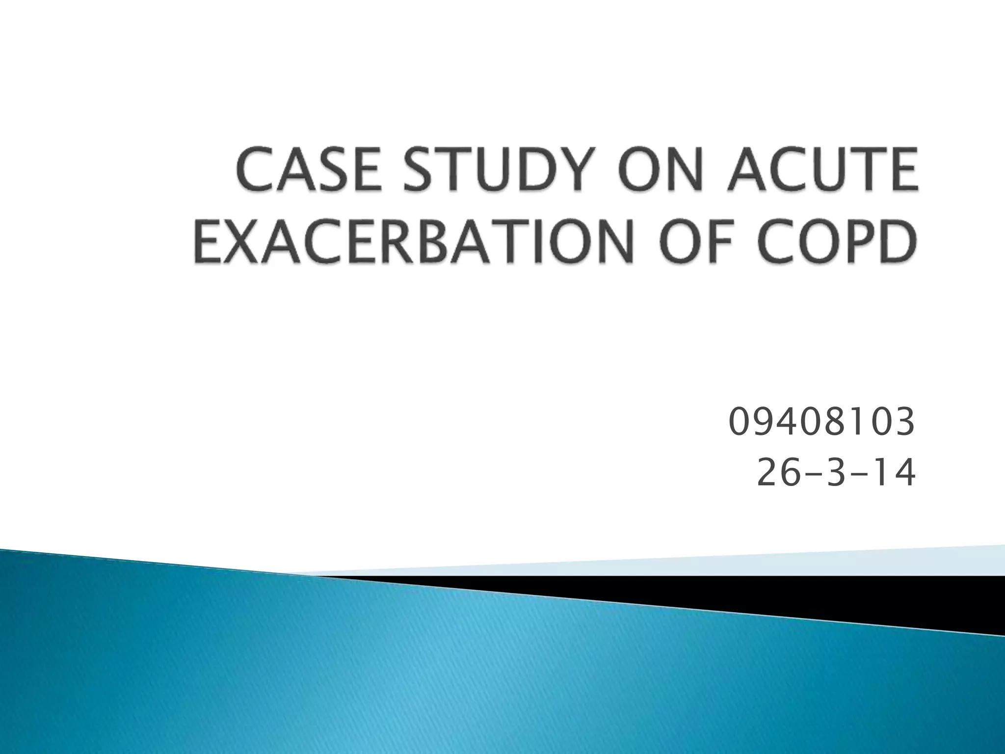 A case study on copd | PPTX