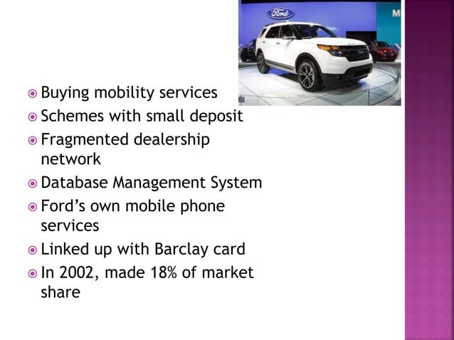 A case study on ford | PPTX | Automotive Industry | Industries