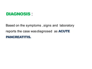 A case study on acute pancreatitis | PPTX
