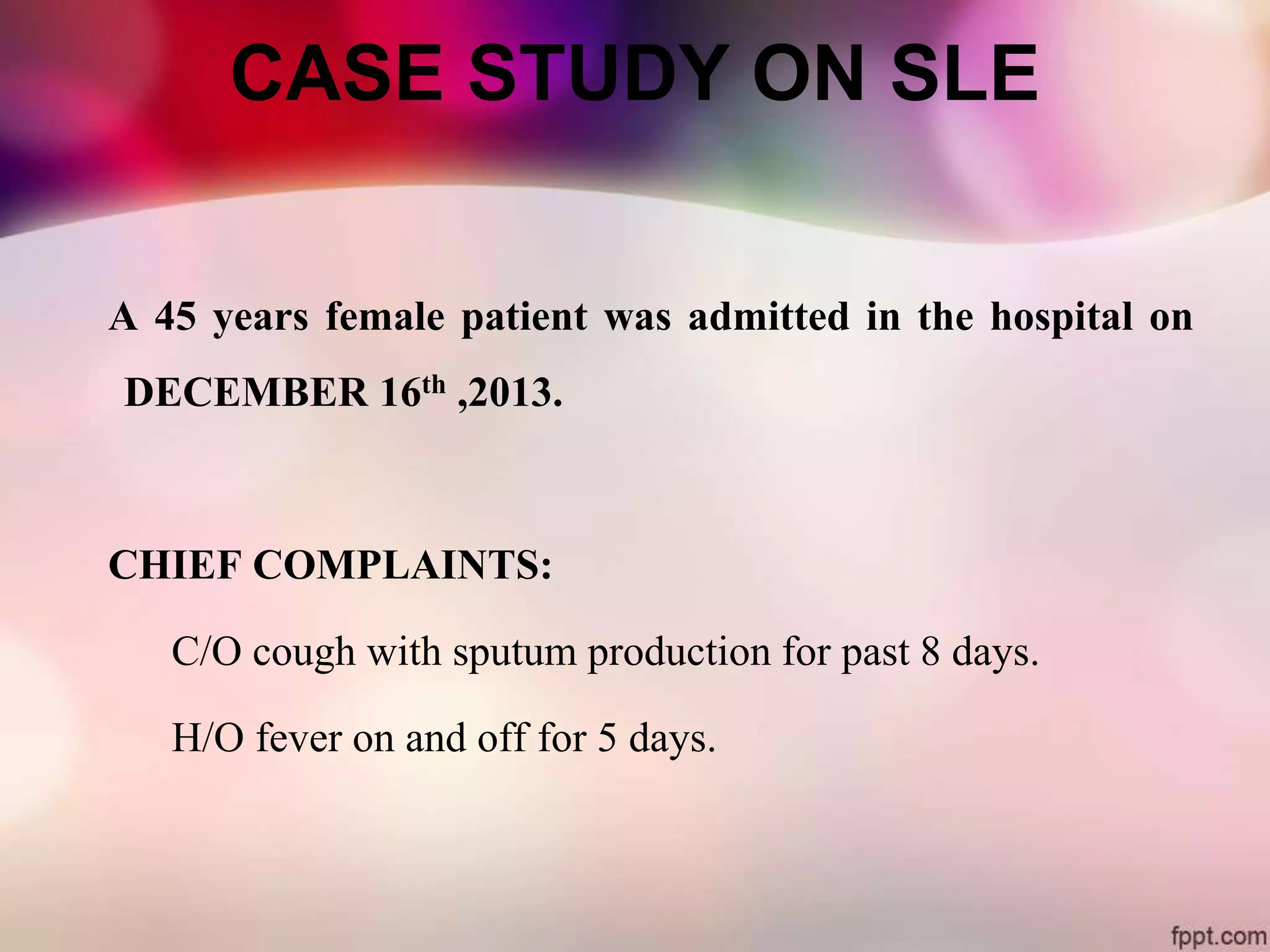 A case study on systemic lupus erythamatosus | PPTX