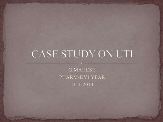 A case study on uti | PPTX