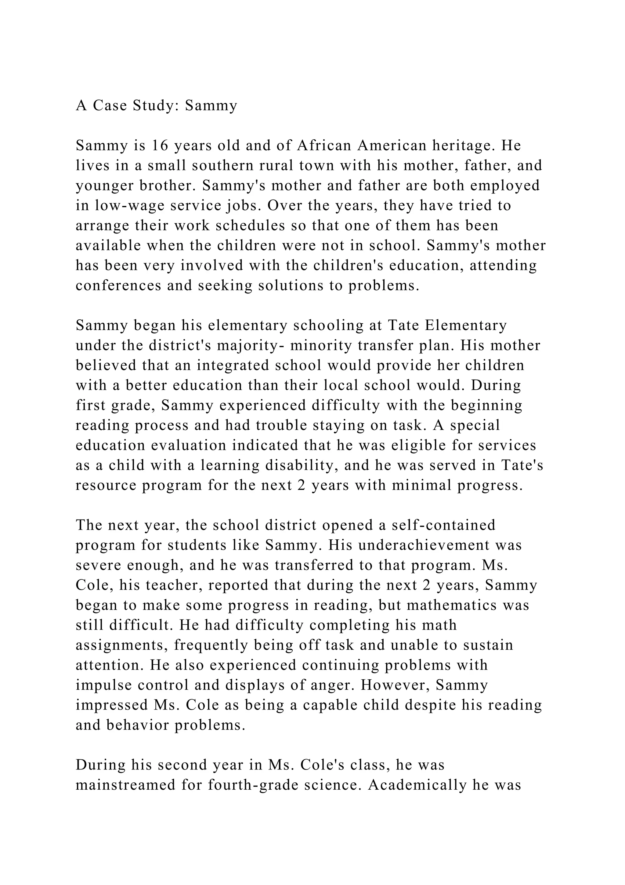 A Case Study SammySammy is 16 years old and of African American.docx